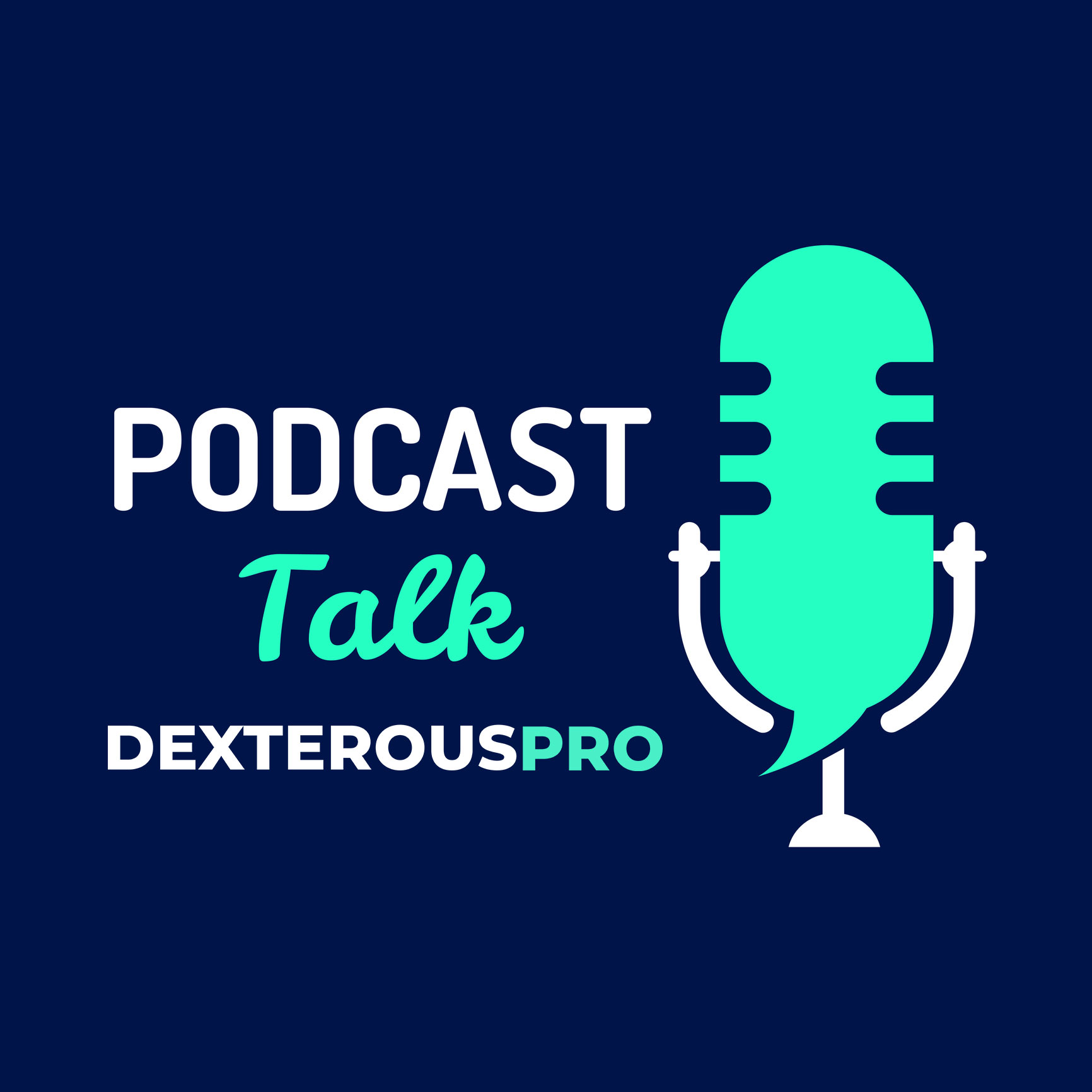 Integration Podcast - Dexterous PRO